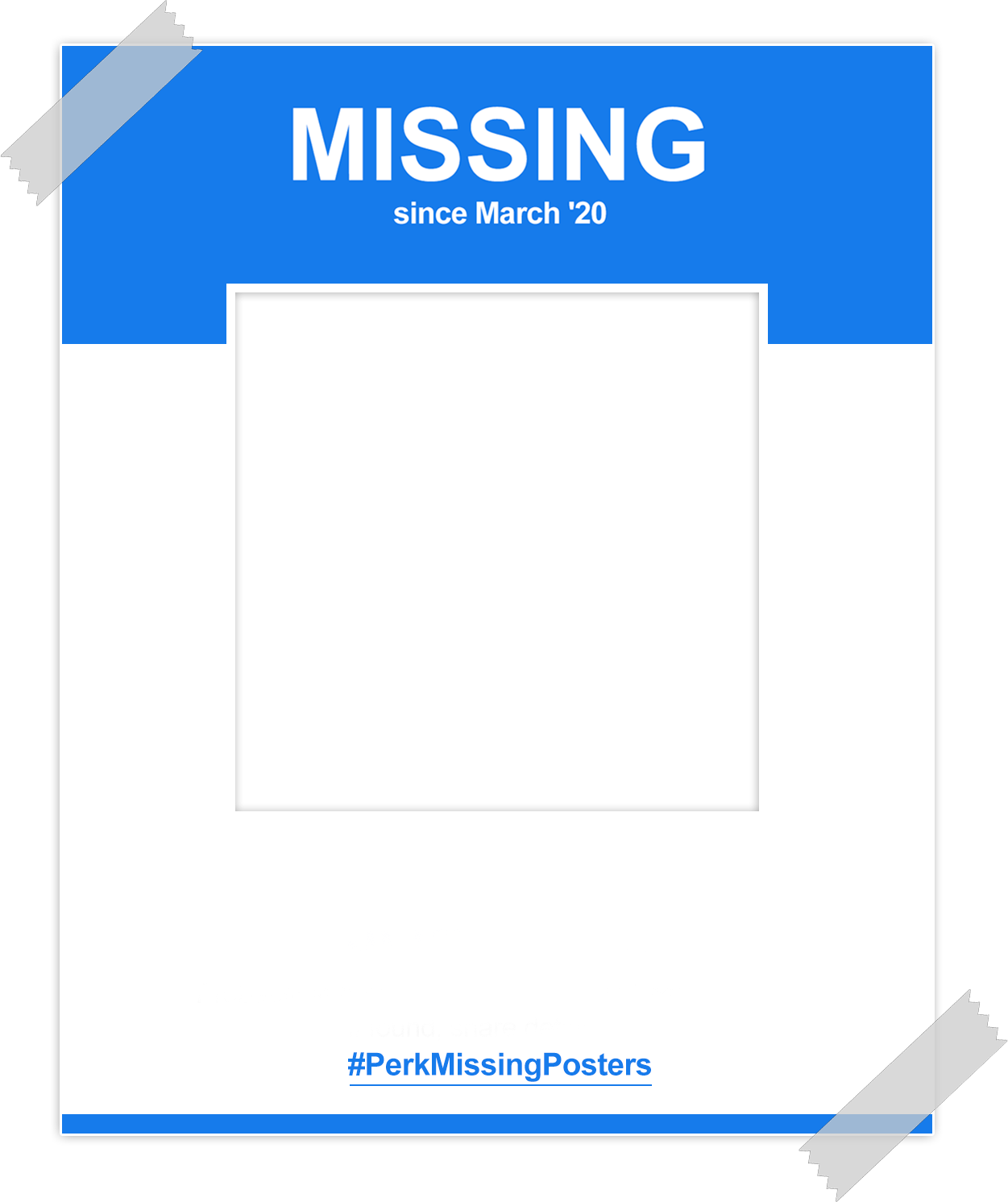 Create Your Own #PerkMissingPosters